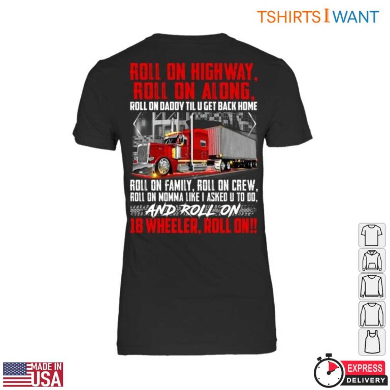 18 Wheeler Highway & Family Pride Trucker Shirt