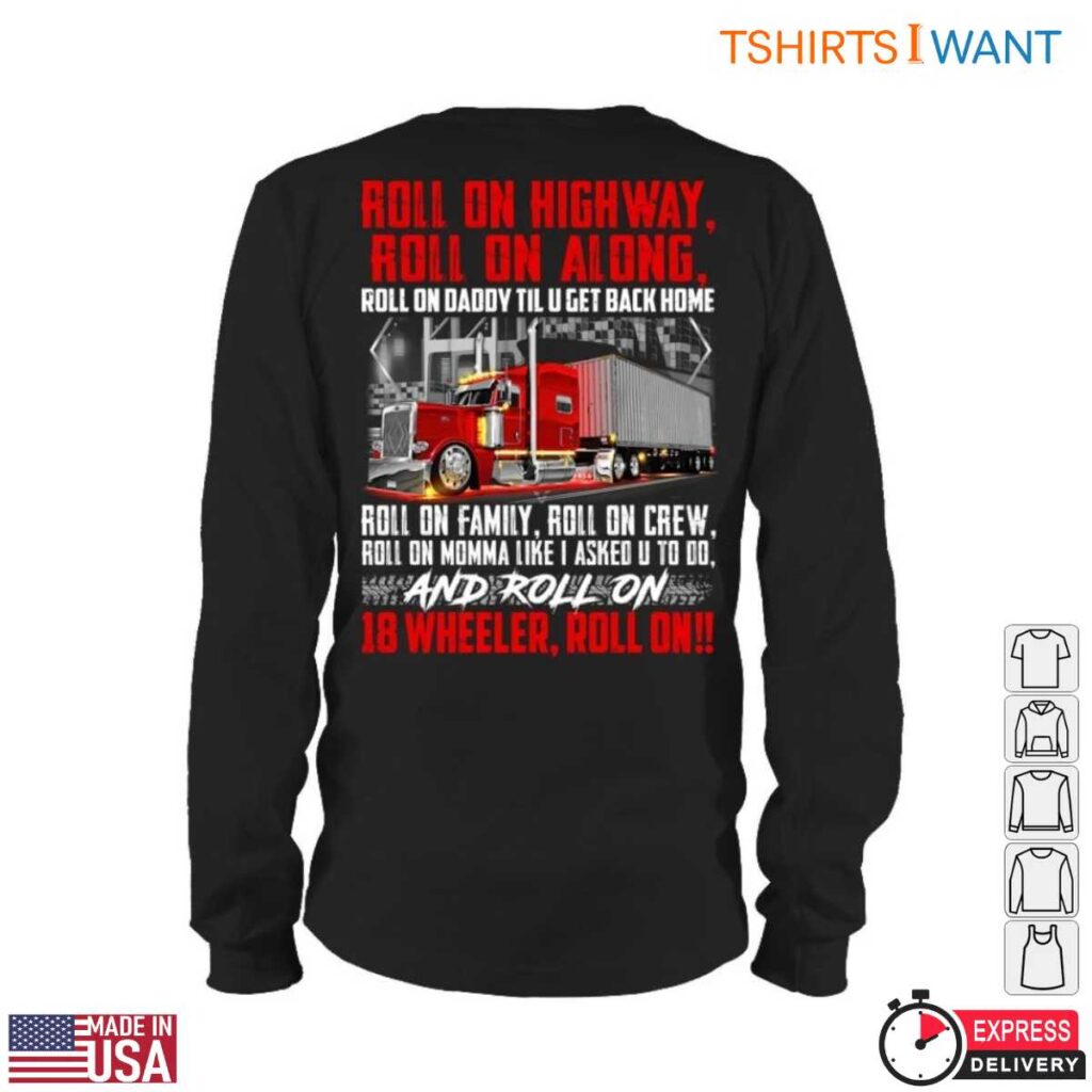 18 Wheeler Highway & Family Pride Trucker Shirt