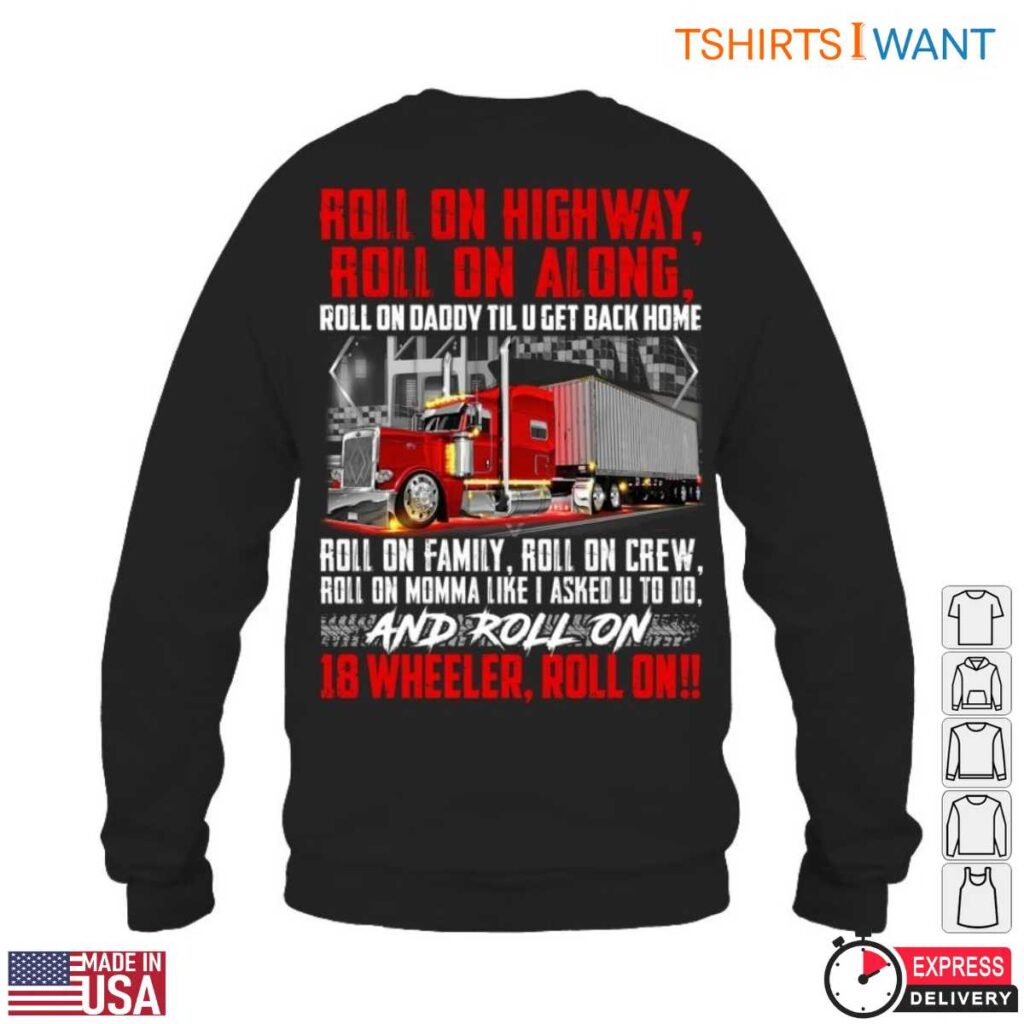 18 Wheeler Highway & Family Pride Trucker Shirt
