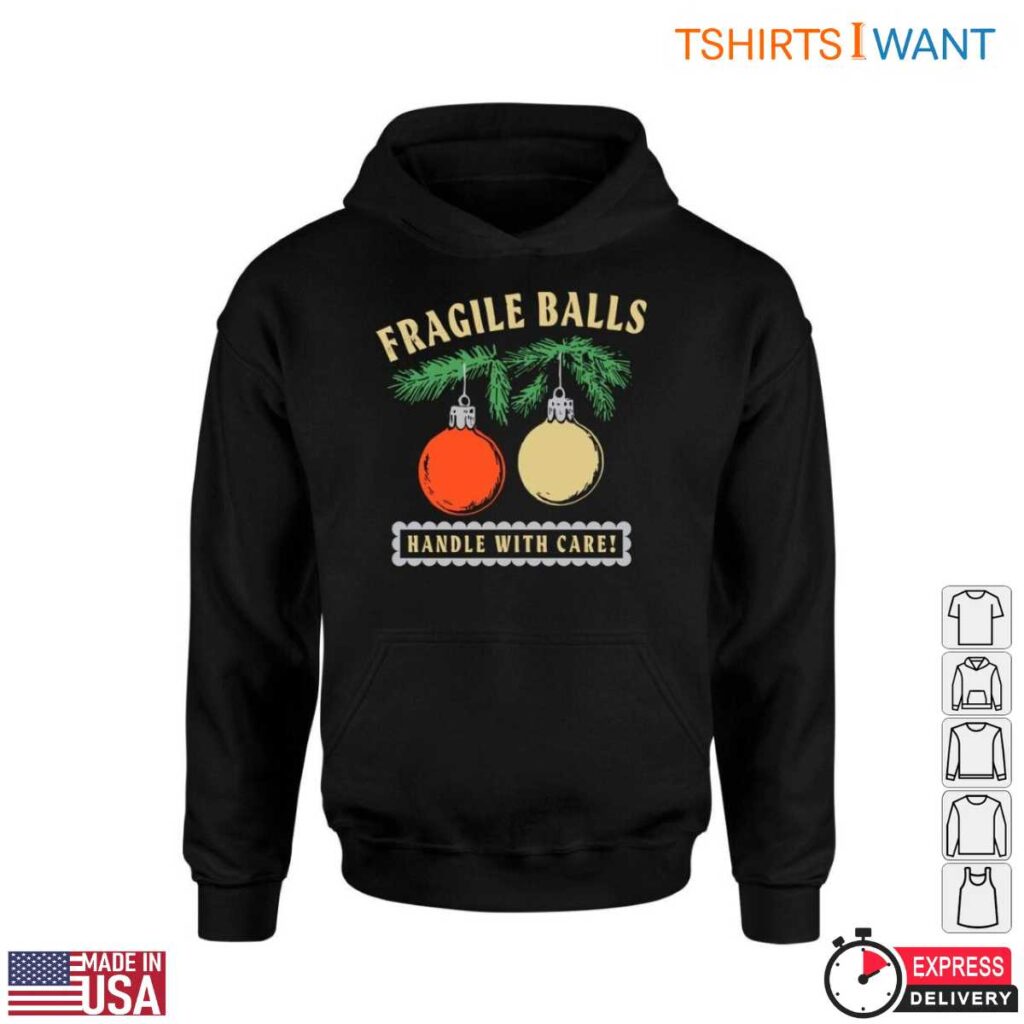 Fragile Ball T-Shirt - Christmas Humor Tee