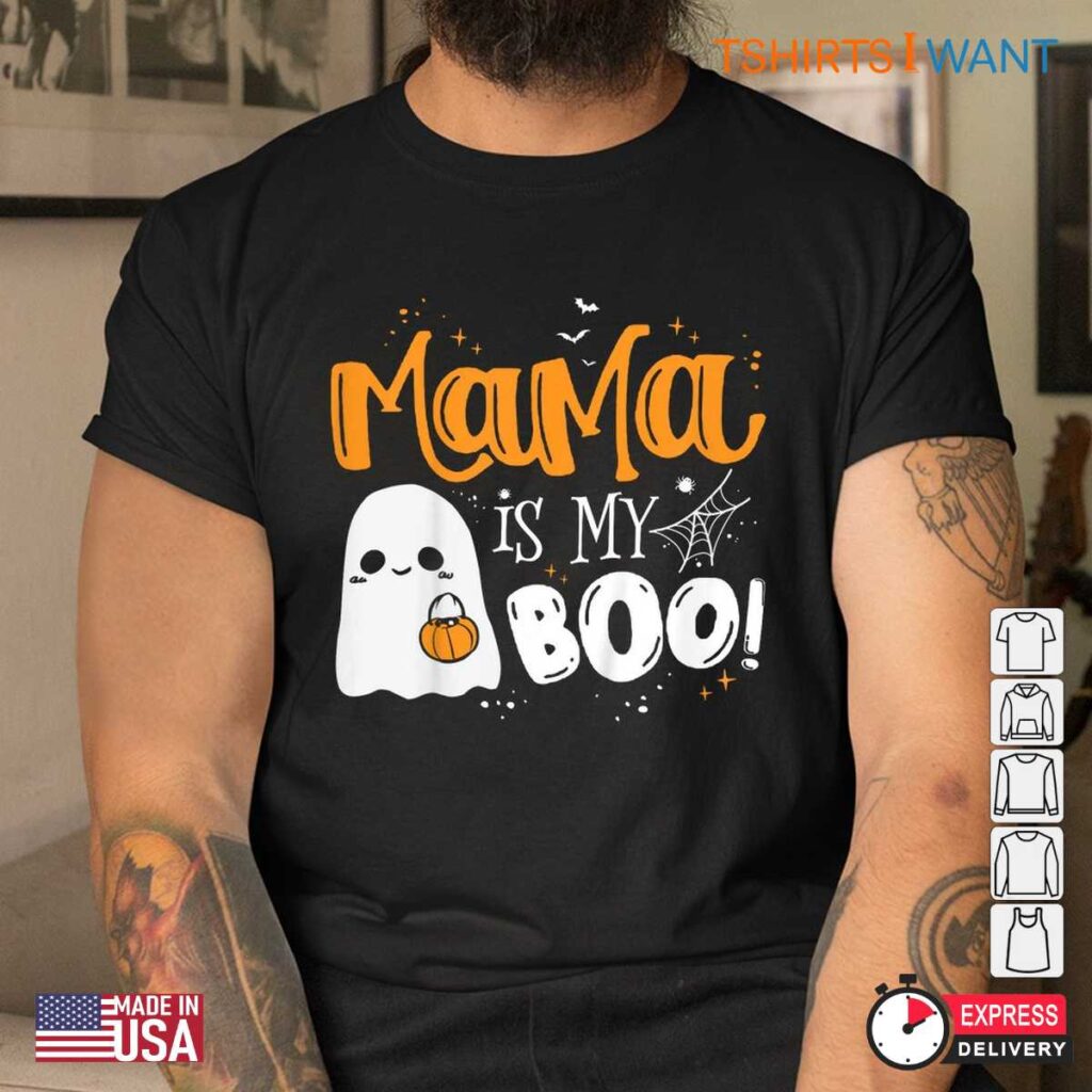 Mama Is My Boo: Halloween Boo Ghost Mom Costume Shirt - Tshirts I Want ...