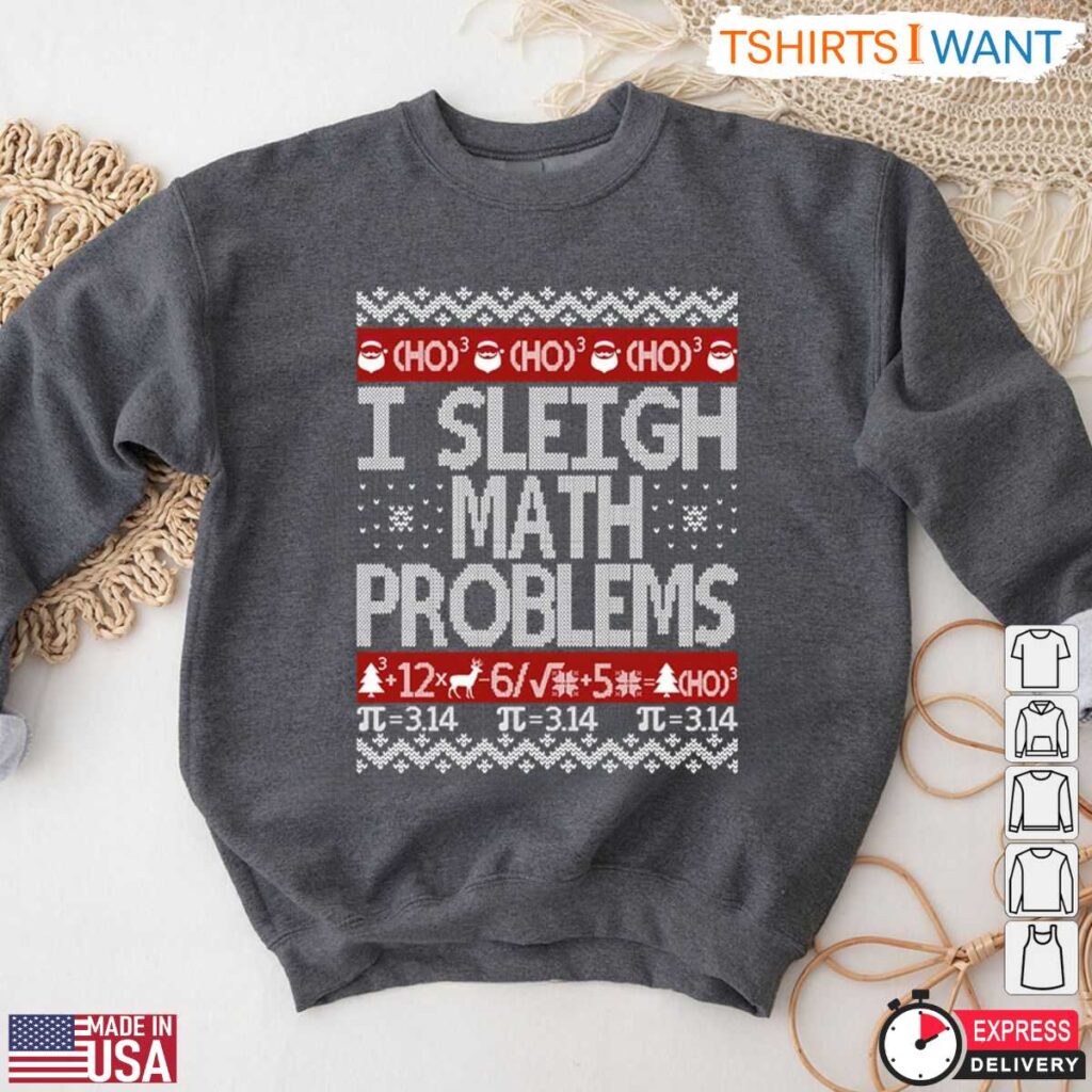 Math Teacher Ugly Christmas - Sleigh Math Problems Ho Ho Ho