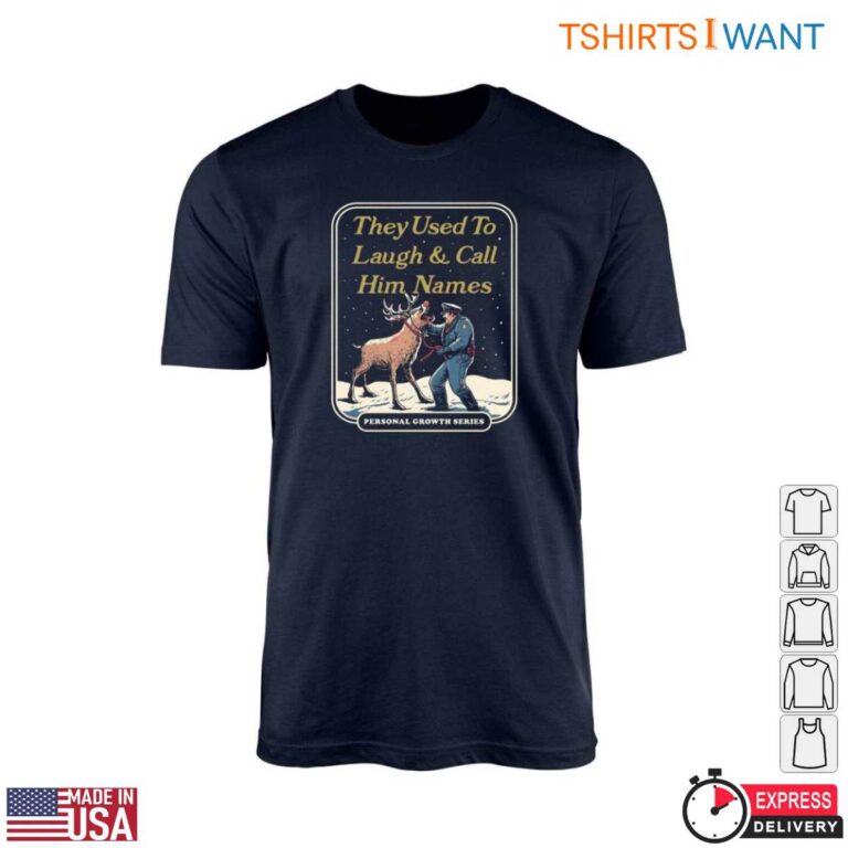 Red Nosed Reindeer T-Shirt - Laugh & Call Him Names Tee