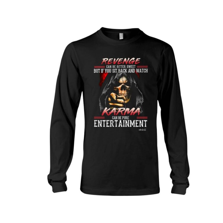 Sweet Revenge Death Skull Karma Shirt - Perfect Spooky Season Gift ...
