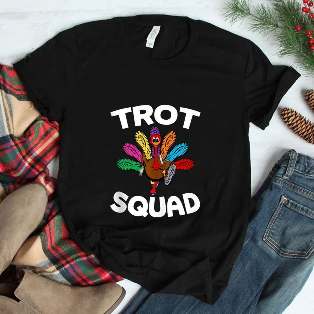 Thanksgiving Turkey Trot Squad Shirt - Tshirts I Want Store