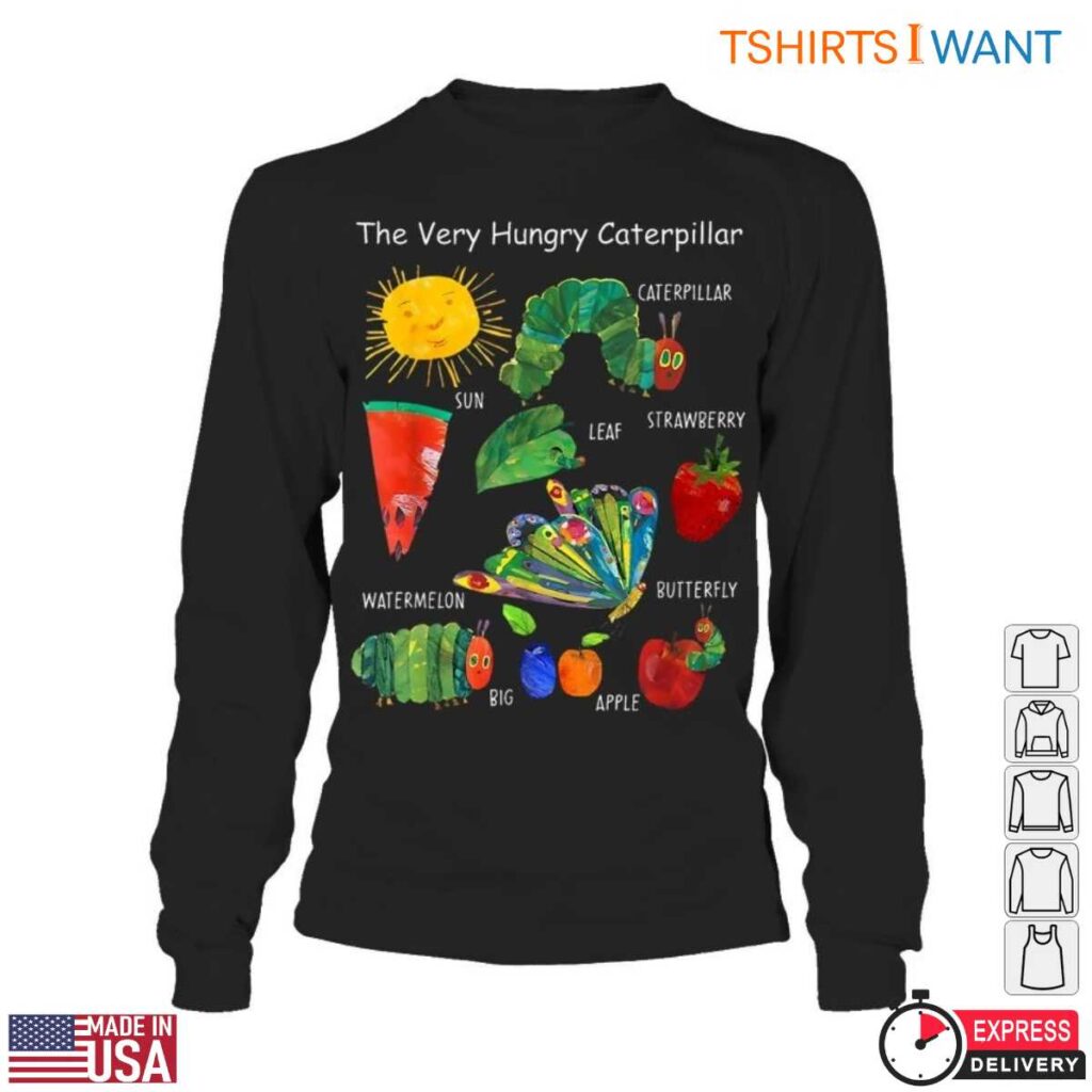 The Very Hungry Caterpillar T-Shirt - Educational Teacher Apparel ...