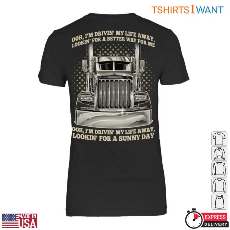 Truck Driver Life Tee, Truck Driver T Shirts