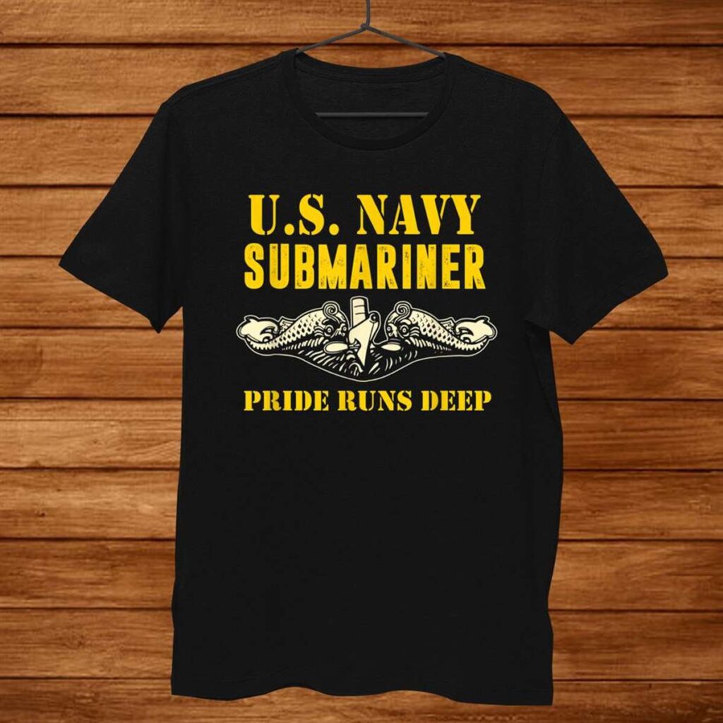 US Navy Submariner Pride Runs Deep Shirt